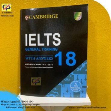 Cambridge IELTS 18 General Training - Confident Publications
